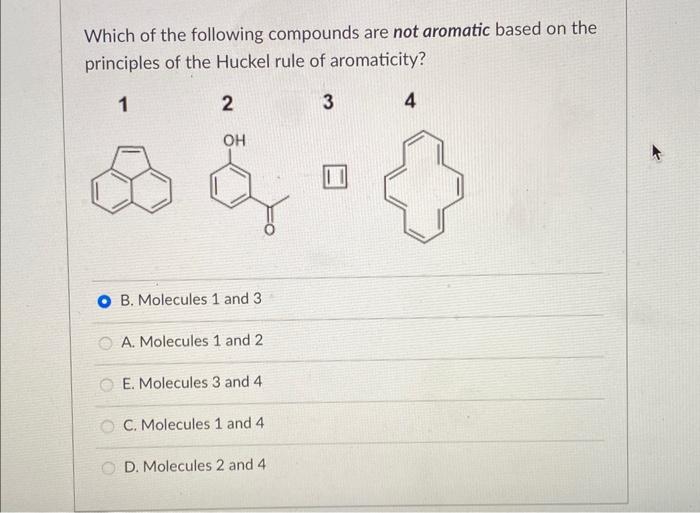 Solved which of the following compounds are not aromatic | Chegg.com