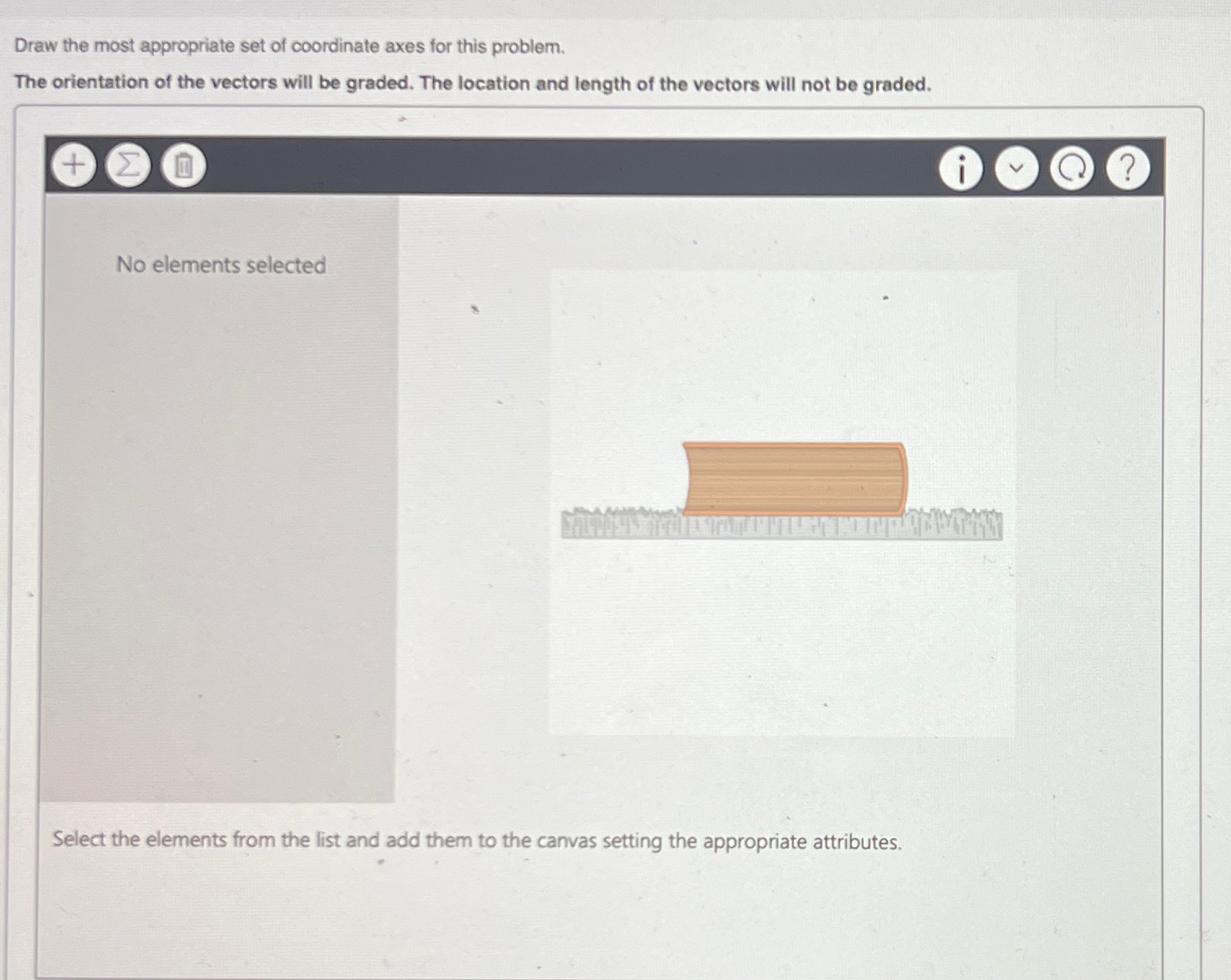 Draw the most appropriate set of coordinate axes for | Chegg.com