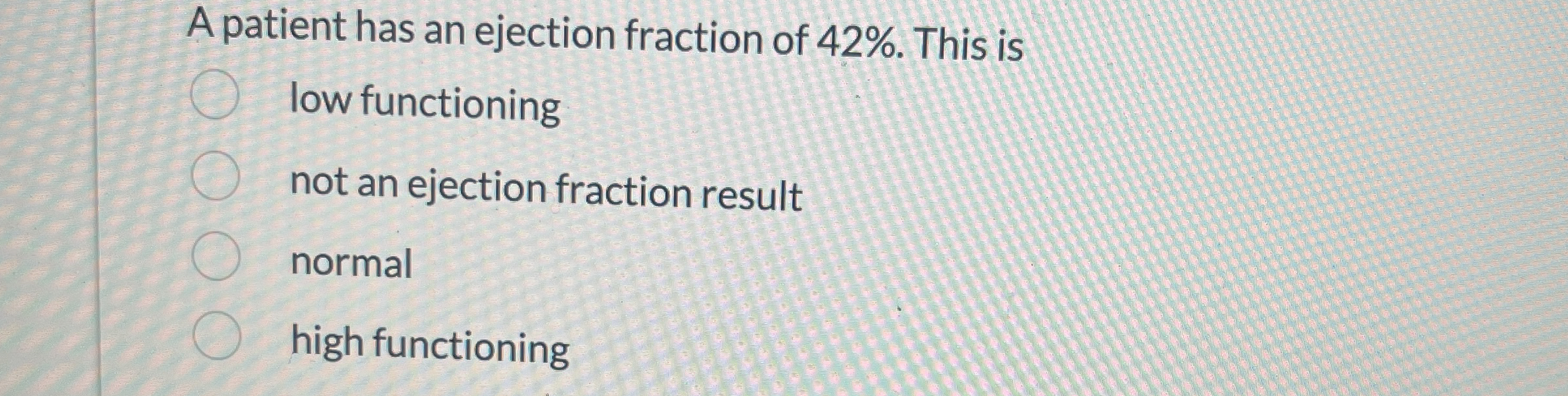 High Quality SOLUTION A patient has an ejection fraction of 42%. ﻿This ...