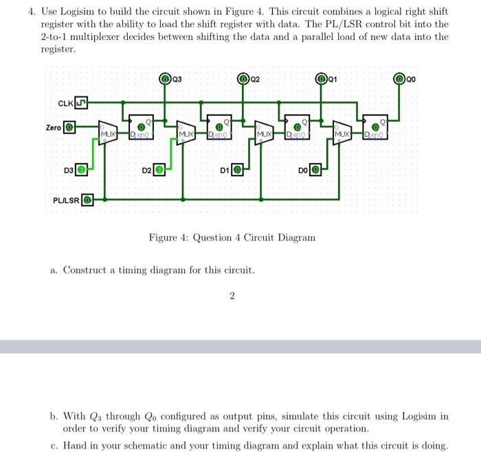 Solved 4. Use Logisim to build the circuit shown in Figure | Chegg.com