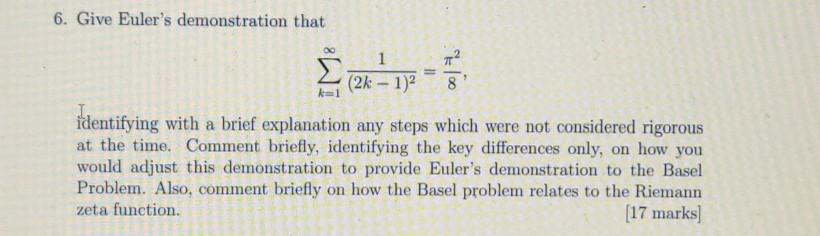 Solved 6. Give Euler's demonstration that 00 1 (2k-1) 8 | Chegg.com