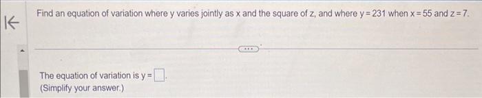 Solved Find an equation of variation where y varies jointly | Chegg.com