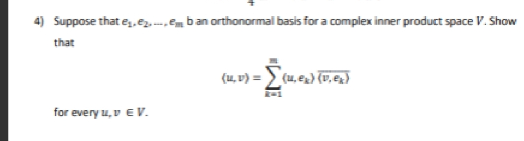 Solved Suppose that e1,e2,dots,em ﻿b an orthonormal basis | Chegg.com