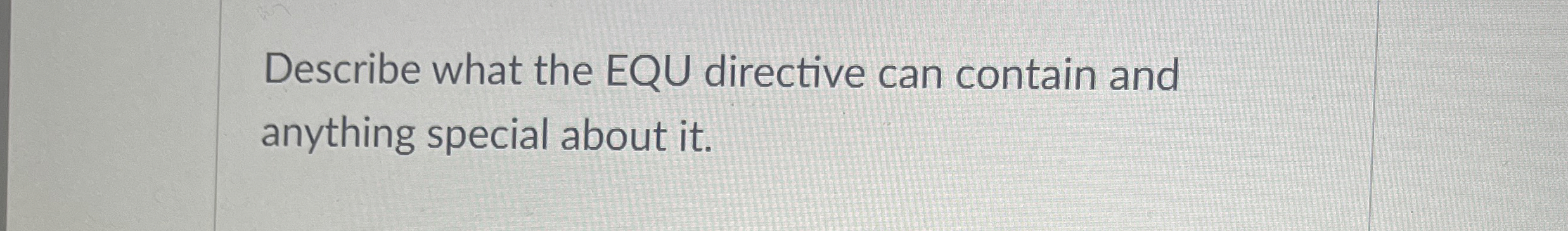 Solved Assembly x86 ﻿Describe what the EQU directive can | Chegg.com