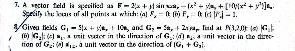 Solved 7. A vector field is specified as | Chegg.com