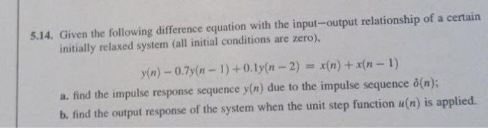 5.14. Given the following difference equation with | Chegg.com