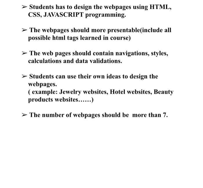 Solved Students has to design the webpages using HTML, CSS, | Chegg.com