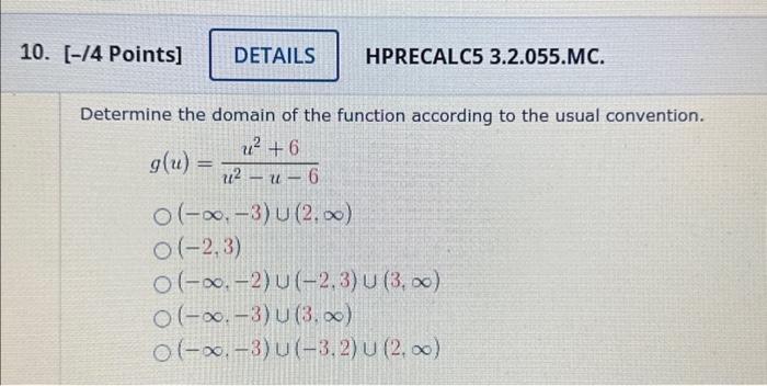 Solved Determine the domain of the function. | Chegg.com