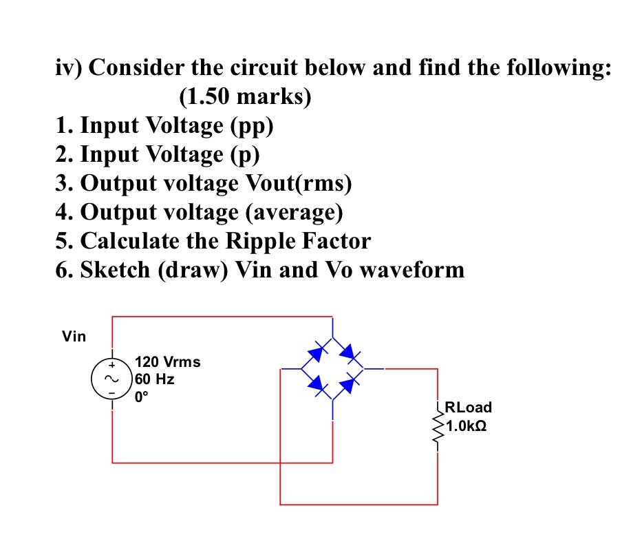 Solved iv) ﻿Consider the circuit below and find the | Chegg.com