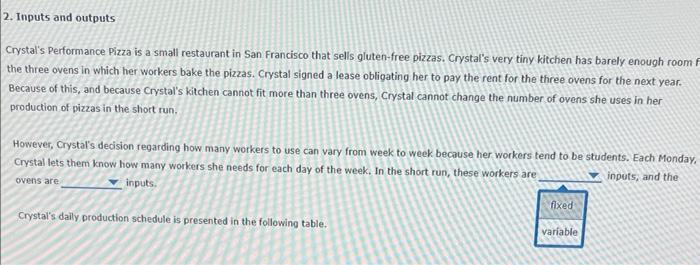 Solved 2. Inputs and outputs Crystal's Performance Pizza is | Chegg.com