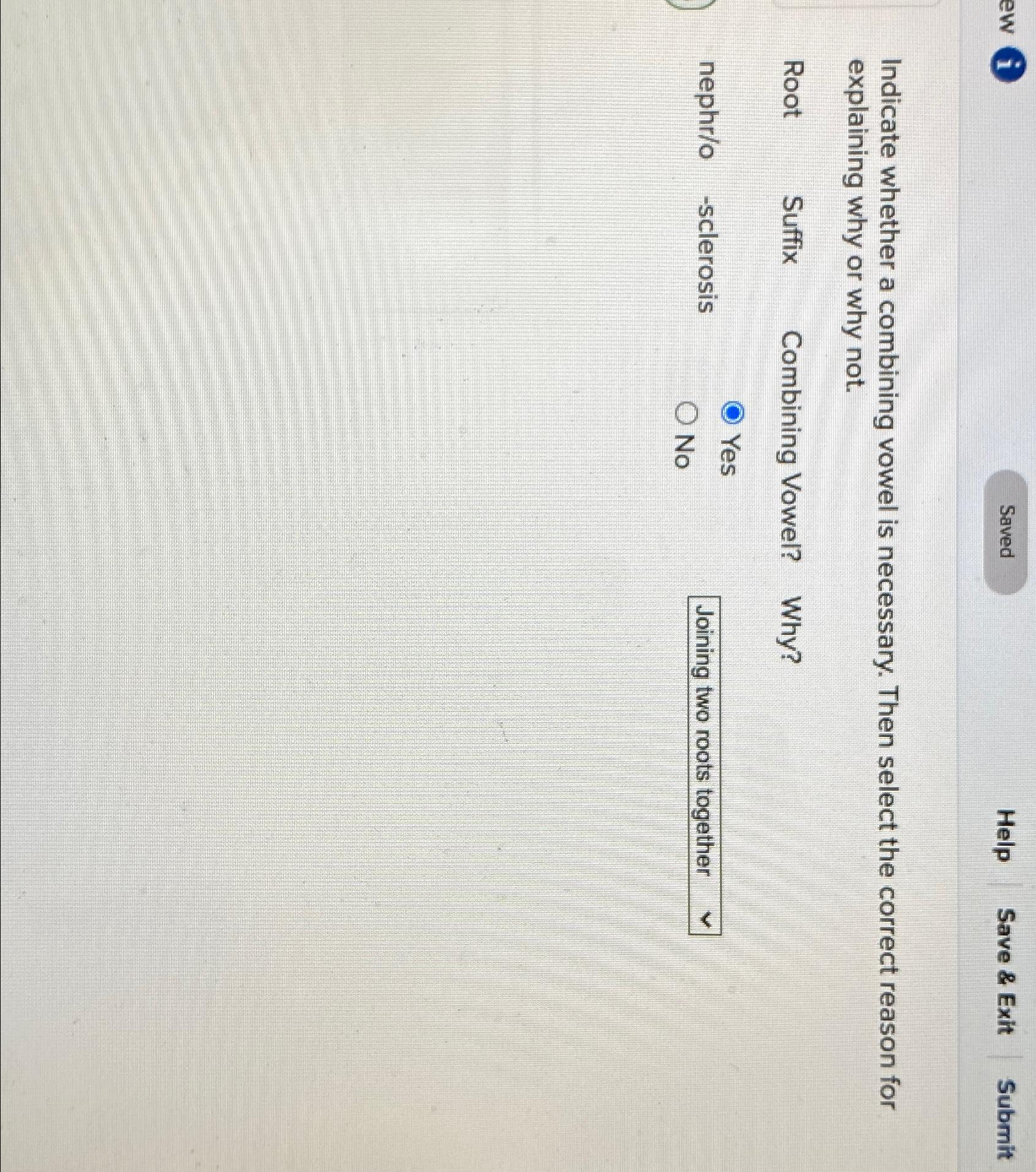 Solved HelpSave & ExitSubmitIndicate whether a combining | Chegg.com