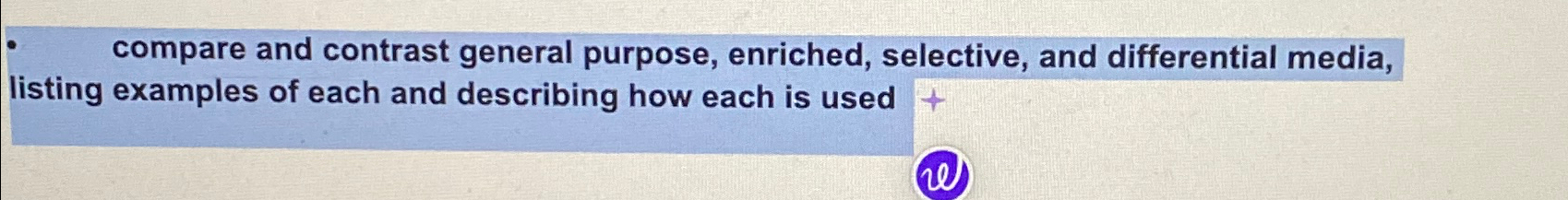 Solved compare and contrast general purpose, enriched, | Chegg.com