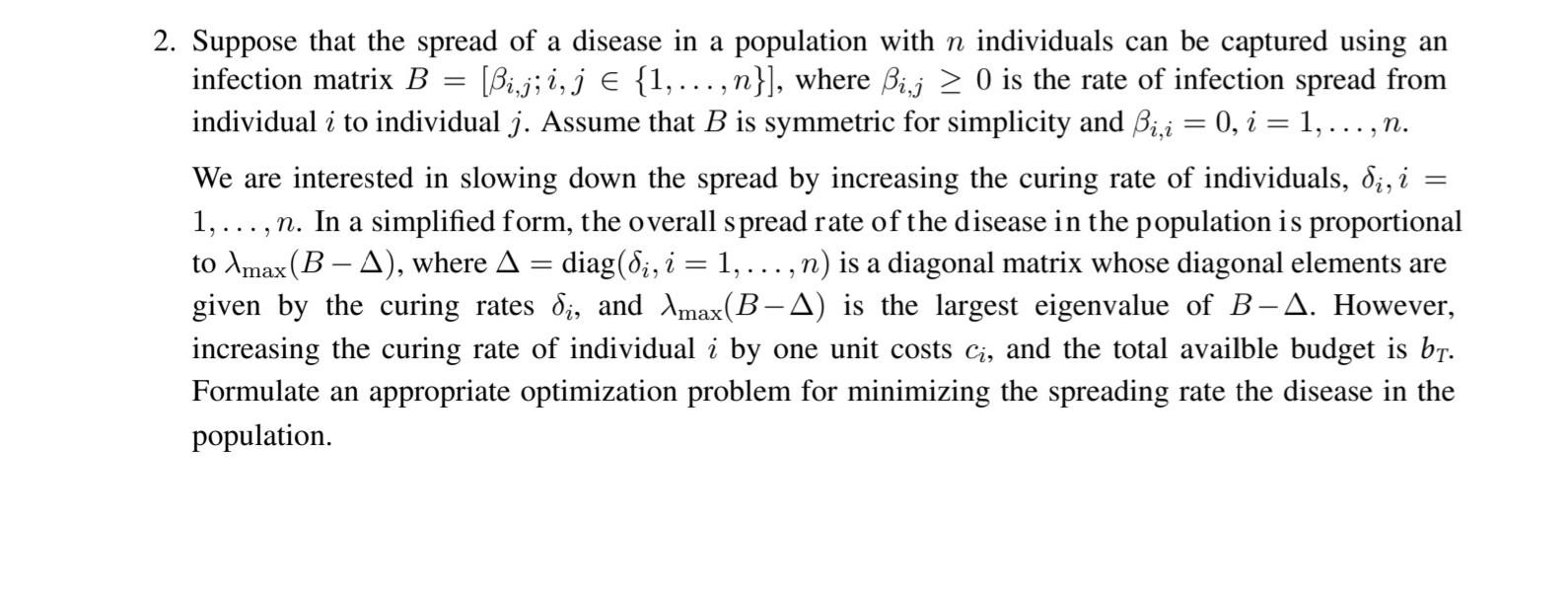 Solved 2. Suppose that the spread of a disease in a | Chegg.com