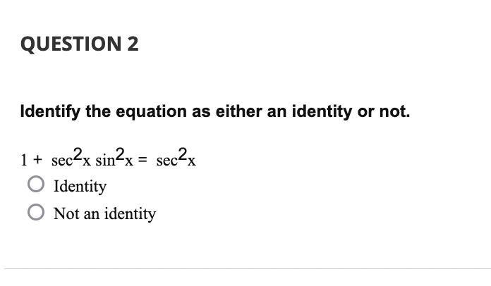 Solved QUESTION 2 Identify the equation as either an | Chegg.com