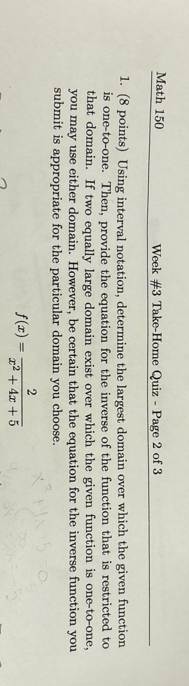 Solved Using interval notation, determine the largest domain | Chegg.com