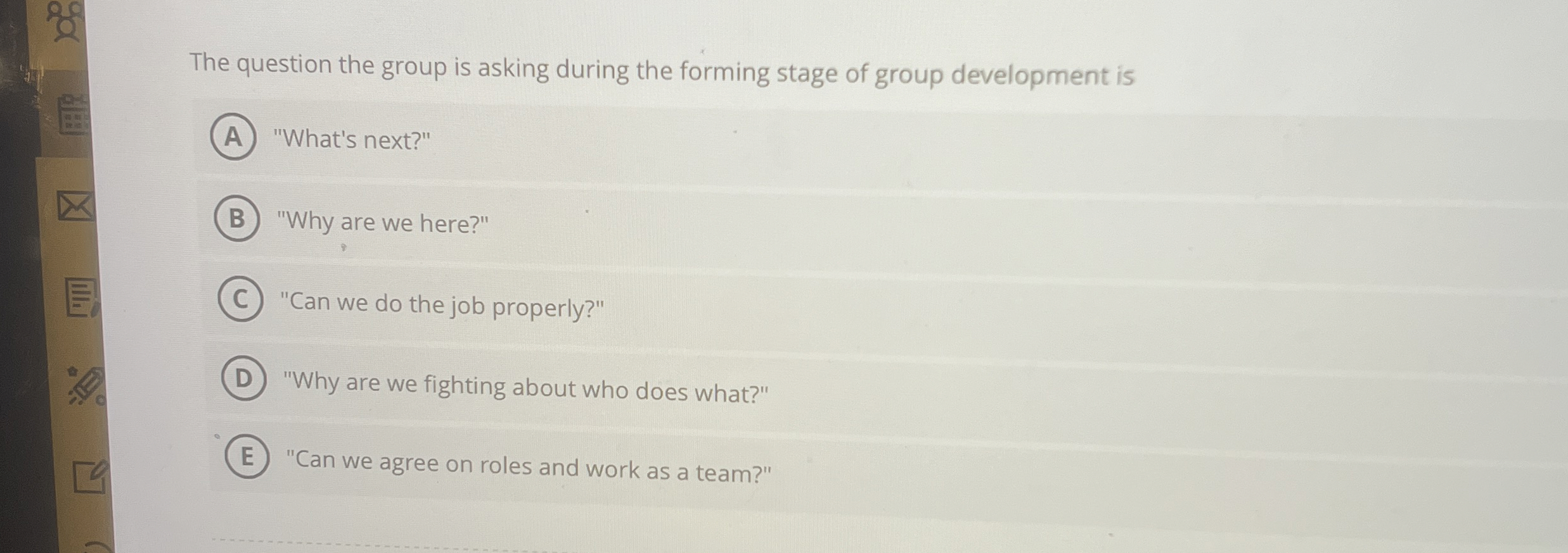 Solved The question the group is asking during the forming | Chegg.com