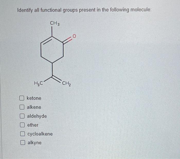 Solved Identify all functional groups present in the | Chegg.com