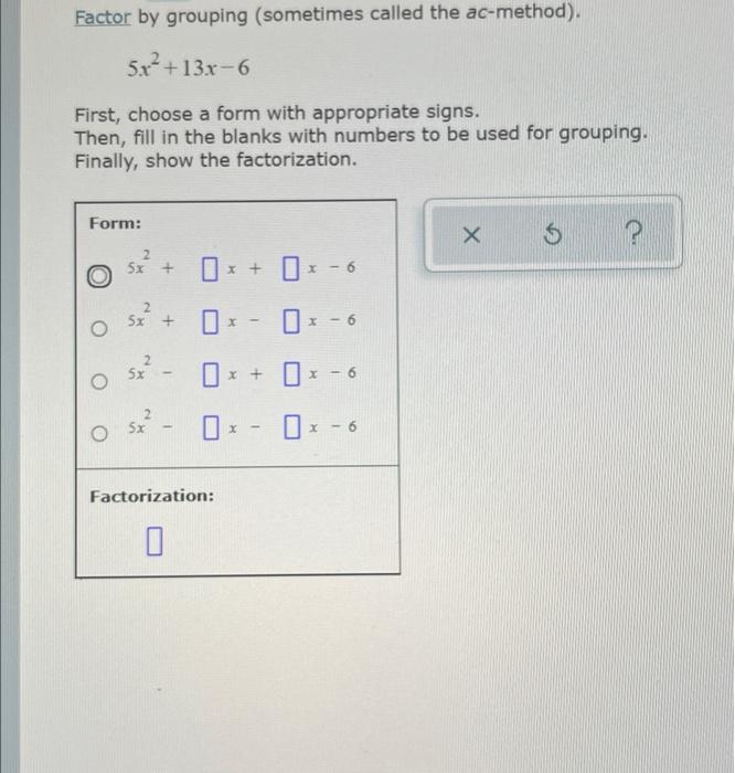 Solved Factor by grouping (sometimes called the ac-method). | Chegg.com