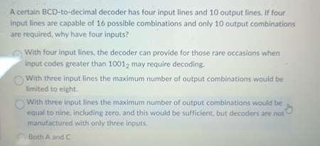 Solved A certain BCD-to-decimal decoder has four input lines | Chegg.com