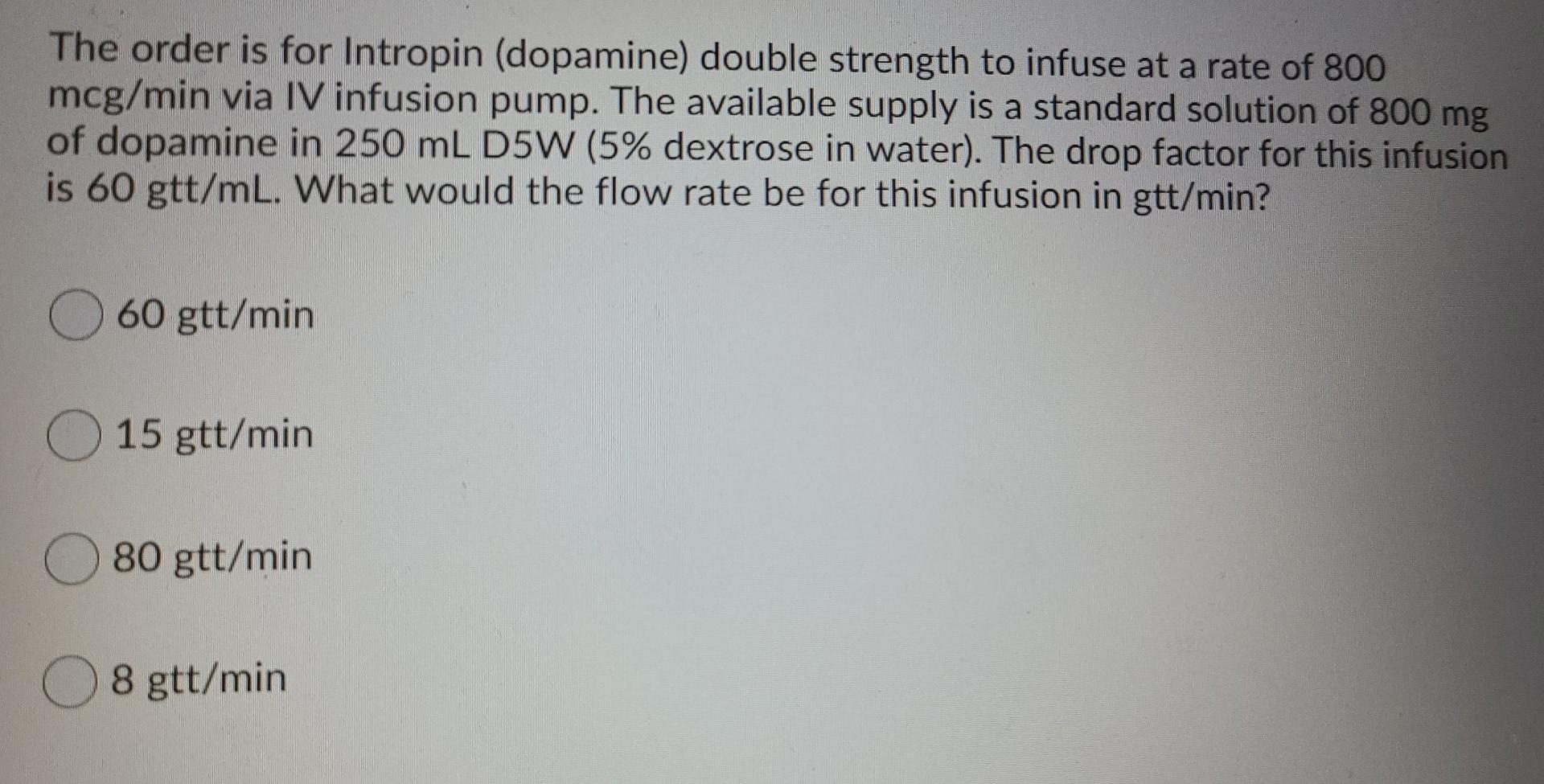 Solved The order is for Bretylol (bretylium) to be infused | Chegg.com