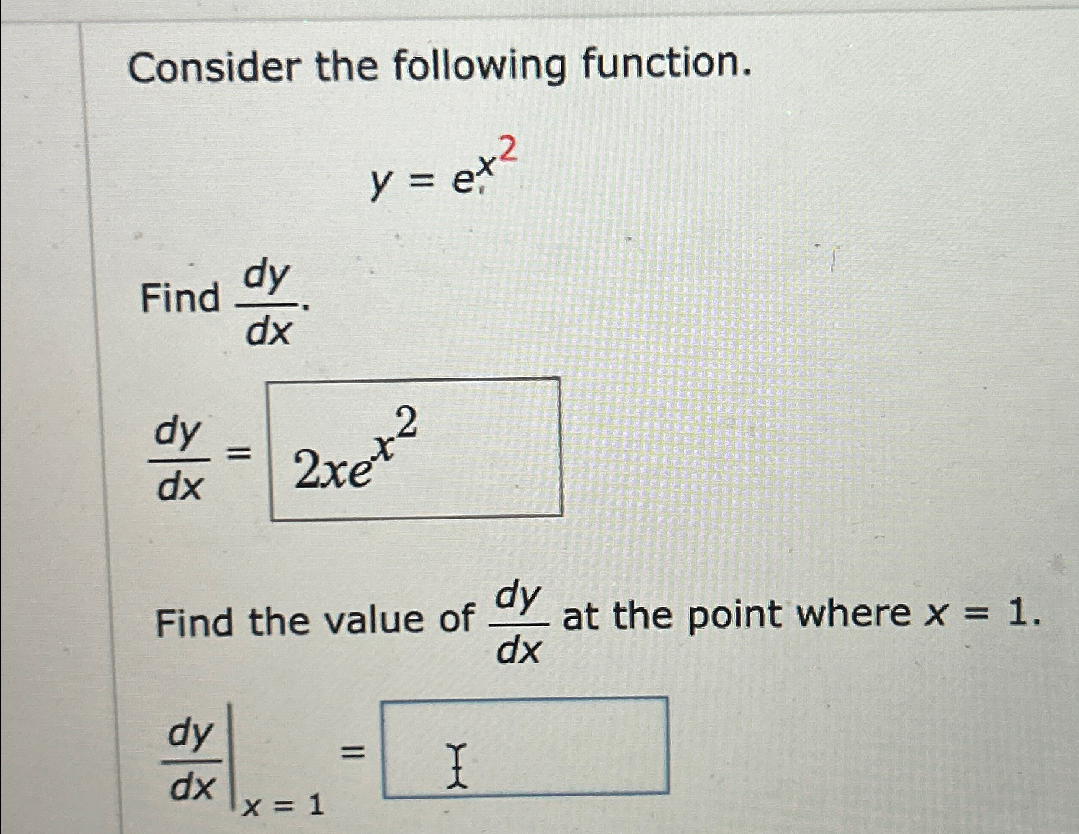 Solved Consider the following function.y=ex2Find | Chegg.com