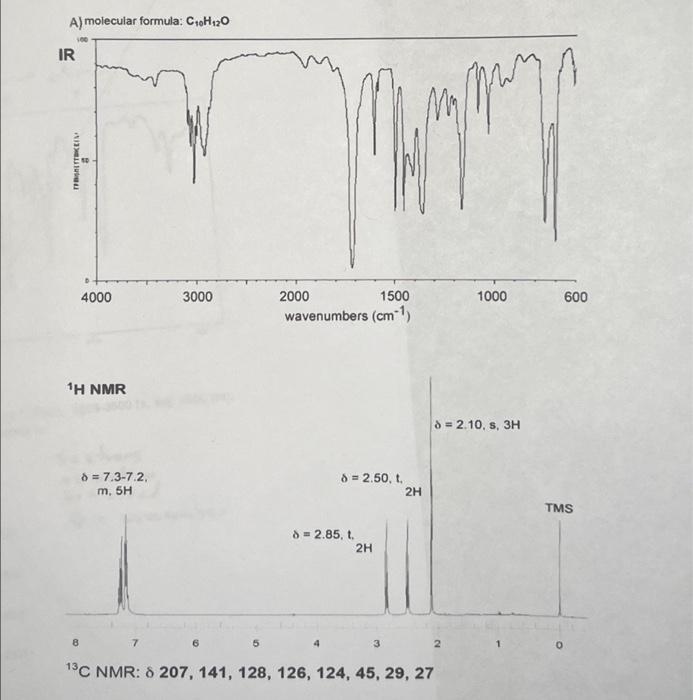 Solved A) molecular formula: C10H12O 1 H NMR δ=7.3−7.2. | Chegg.com