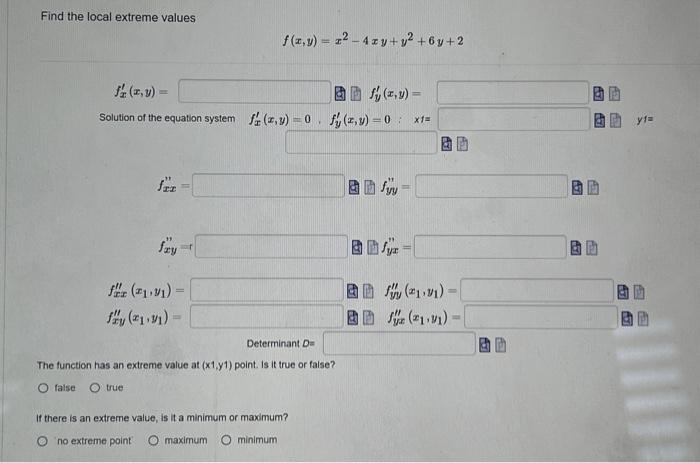 Solved Find the local extreme values f(x,y)=x2−4xy+y2+6y+2 | Chegg.com