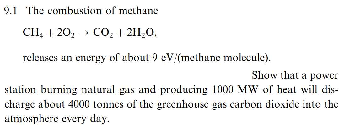 Solved 9.1 The combustion of methane CH4 + 202 → CO2 + 2H2O, | Chegg.com