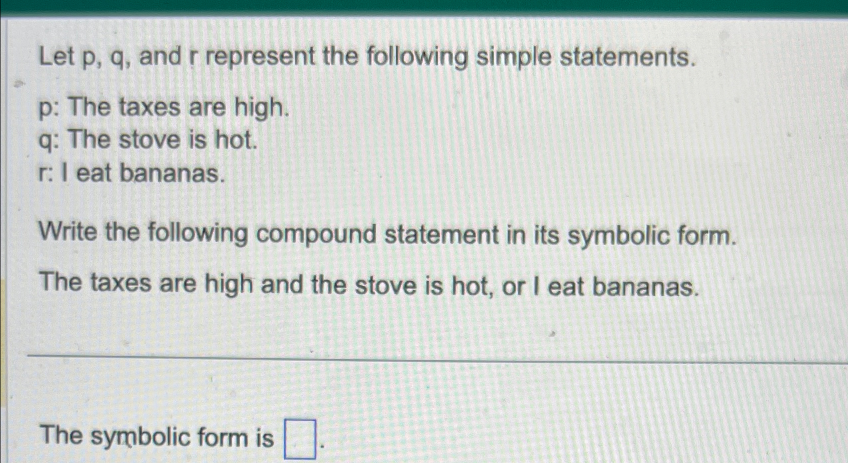 Solved Let p,q, ﻿and r ﻿represent the following simple | Chegg.com