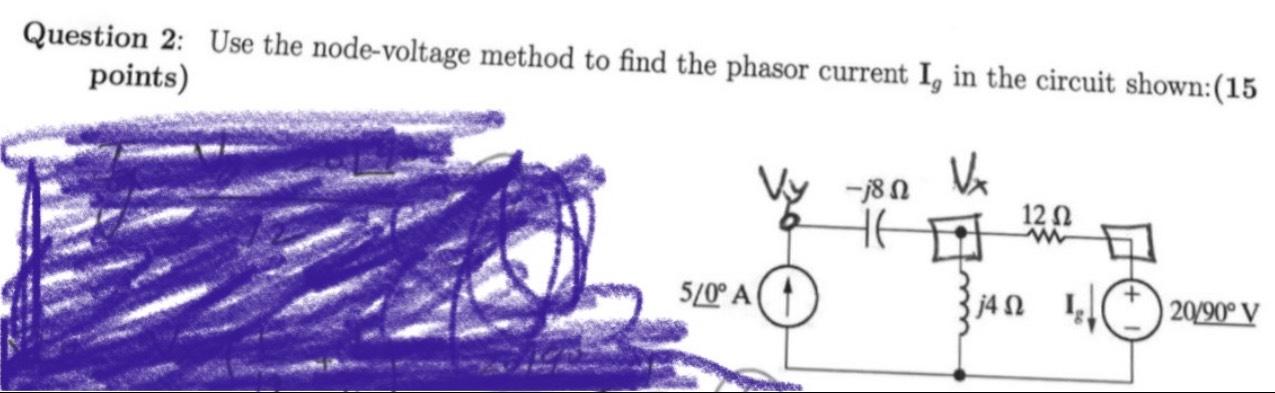 Solved Question 2: Use the node-voltage method to find the | Chegg.com