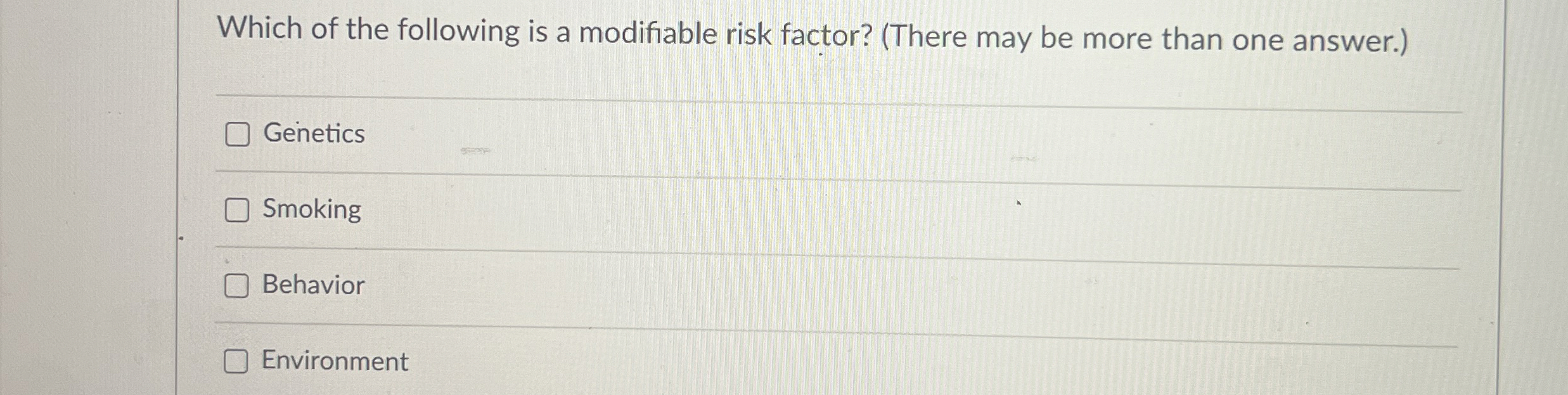 Solved Which of the following is a modifiable risk factor? | Chegg.com
