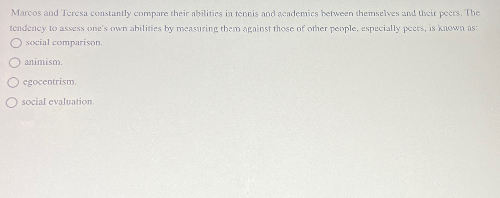 Solved Marcos and Teresa constantly compare their abilities | Chegg.com