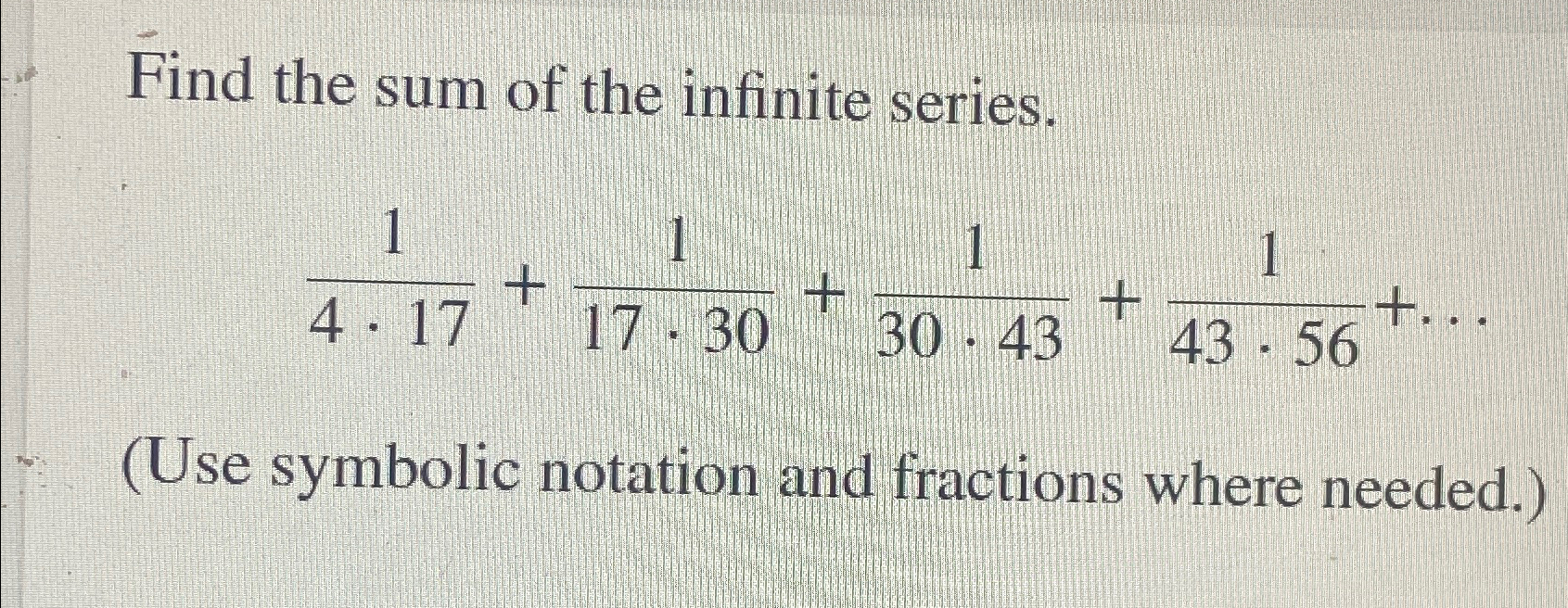 Solved Find the sum of the infinite | Chegg.com