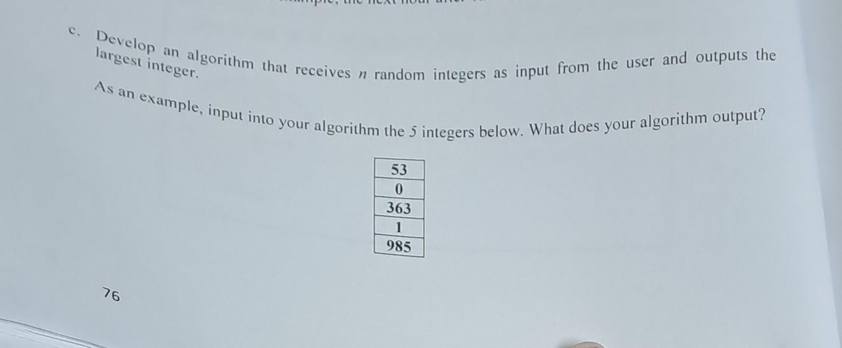 Solved c. Develop an algorithm that receives n random | Chegg.com