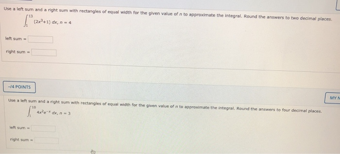 Solved Use a left sum and a right sum with rectangles of | Chegg.com