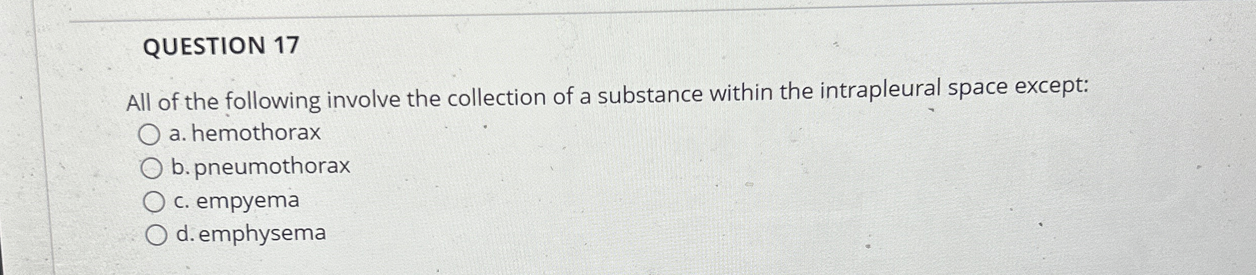 Solved QUESTION 17All of the following involve the | Chegg.com