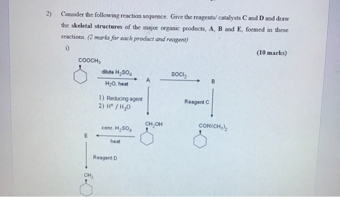 Solved 2) Consider the following reaction sequence. Give the | Chegg.com