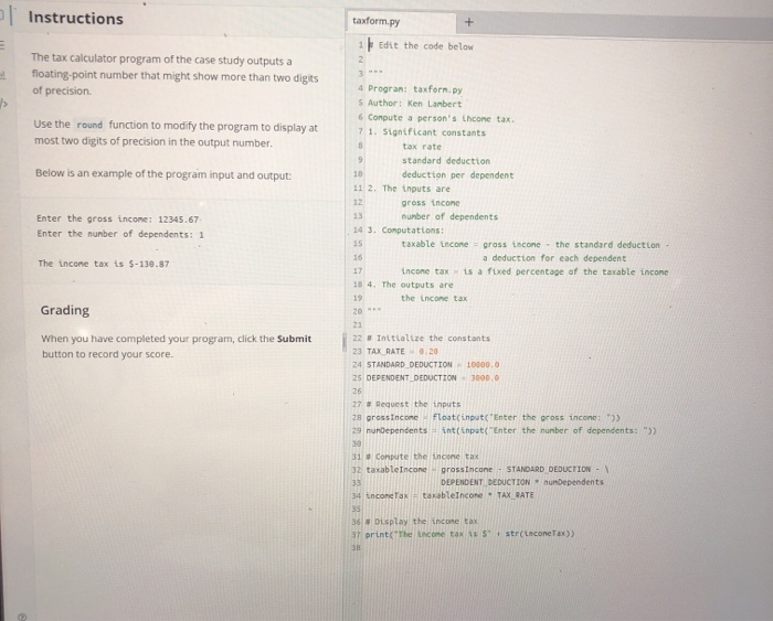 Solved Instructions taxform.py + Edit the code below The tax | Chegg.com