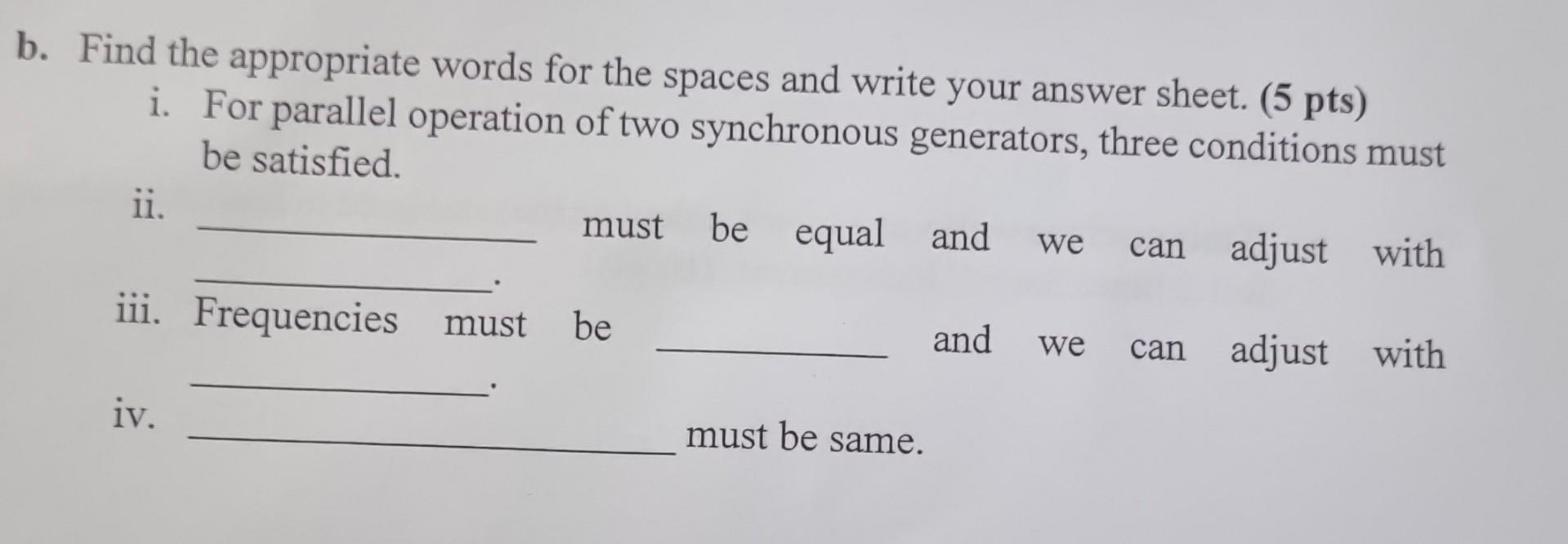 Solved b. Find the appropriate words for the spaces and | Chegg.com
