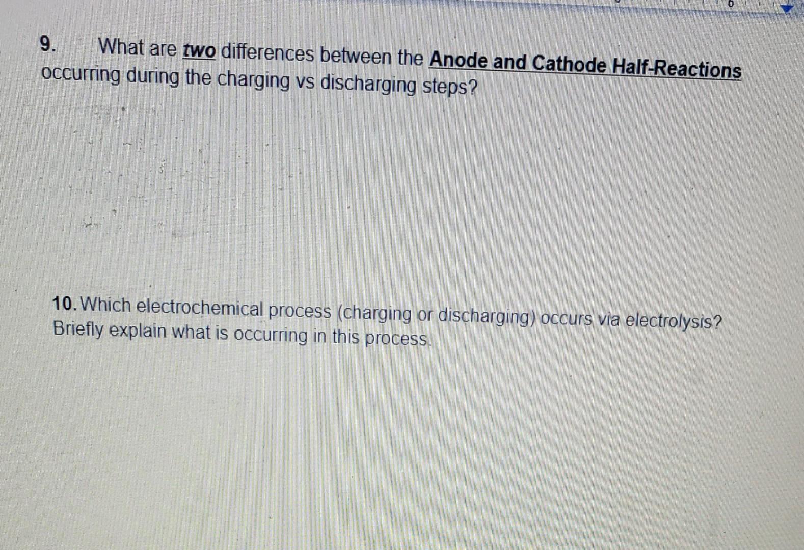 Solved 9. What are two differences between the Anode and | Chegg.com