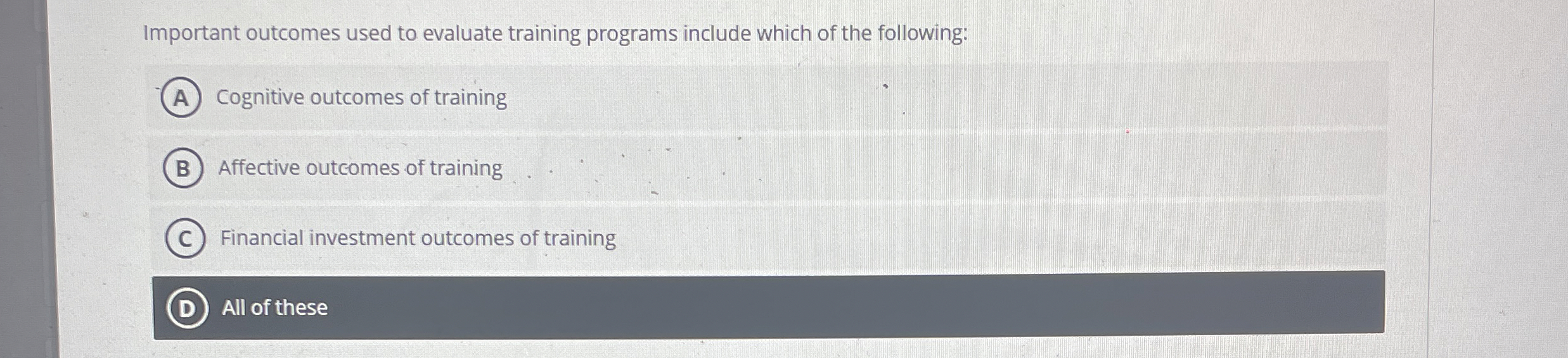 Solved Important outcomes used to evaluate training programs | Chegg.com