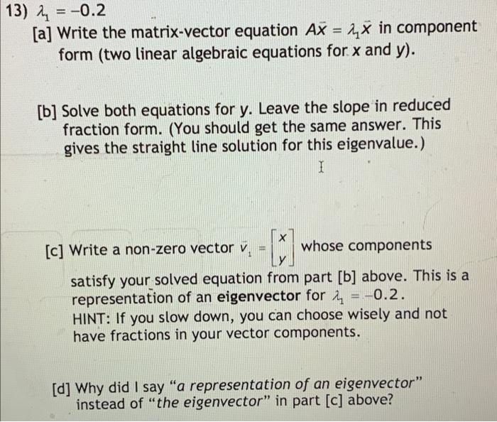 13) 2 = -0.2 [a] Write the matrix-vector equation Ax | Chegg.com