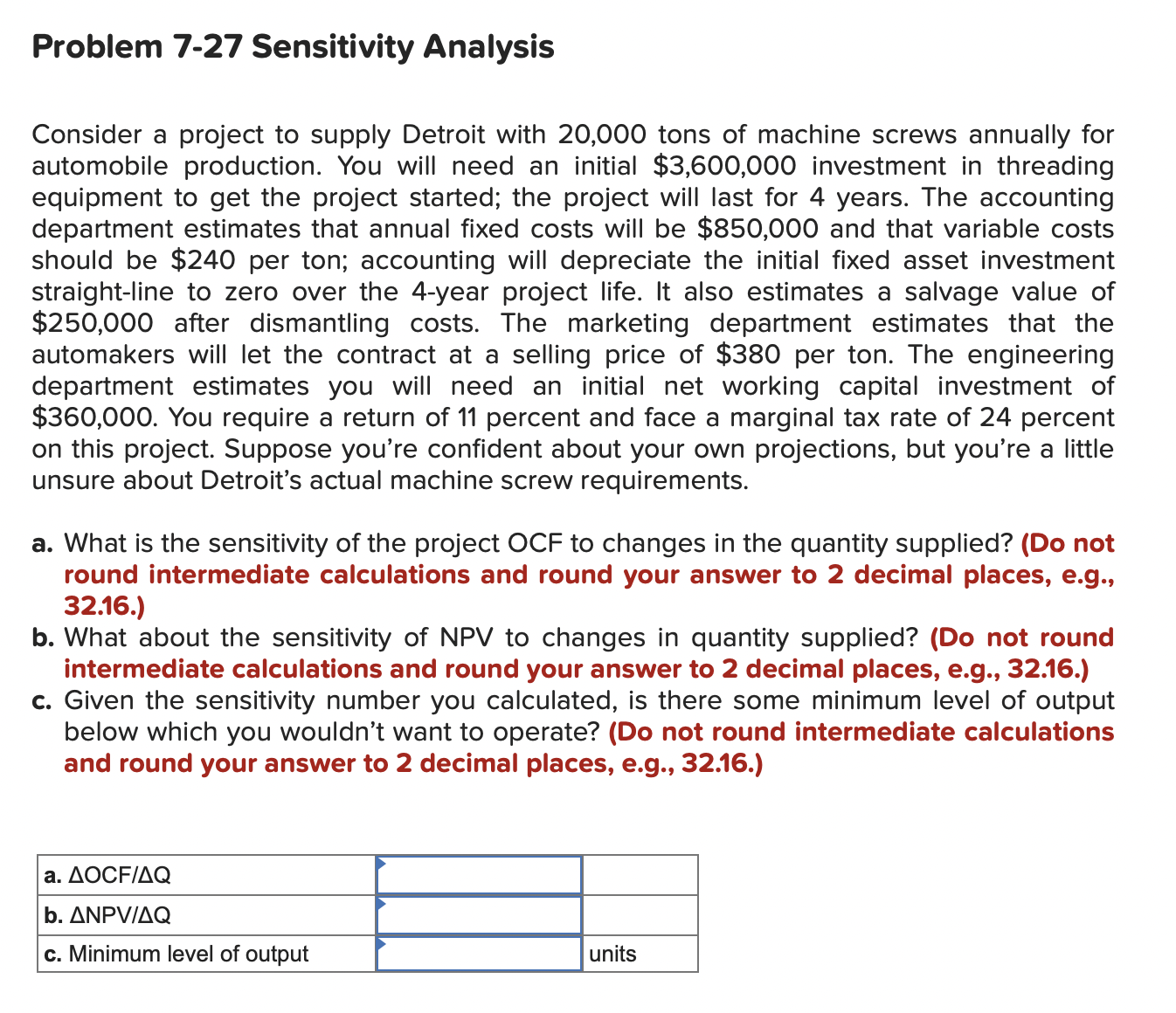Solved Problem 7-27 ﻿Sensitivity AnalysisConsider a project | Chegg.com