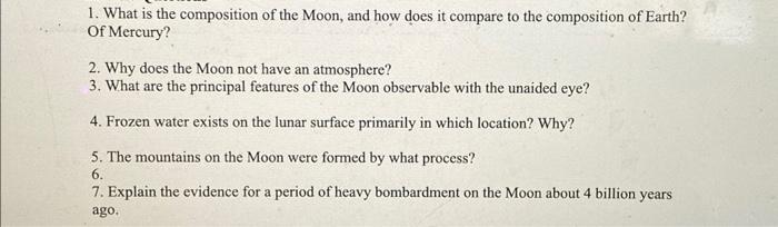 Solved 1. What is the composition of the Moon, and how does | Chegg.com