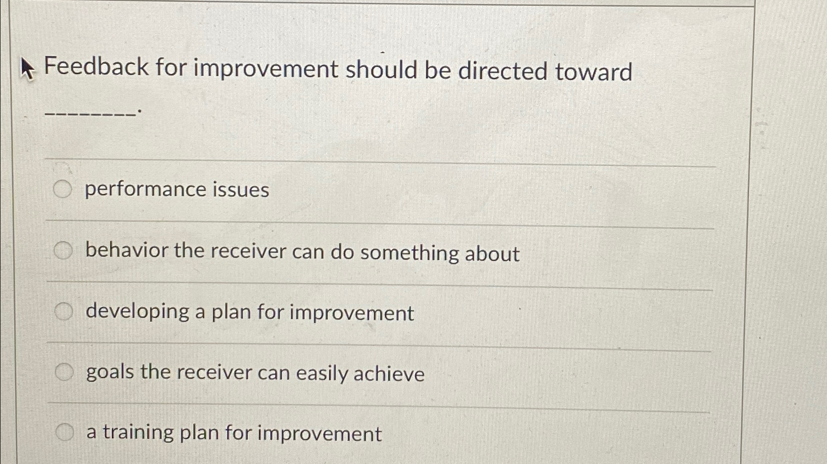 Solved Feedback for improvement should be directed | Chegg.com