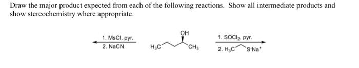 Solved Draw the major product expected from each of the | Chegg.com