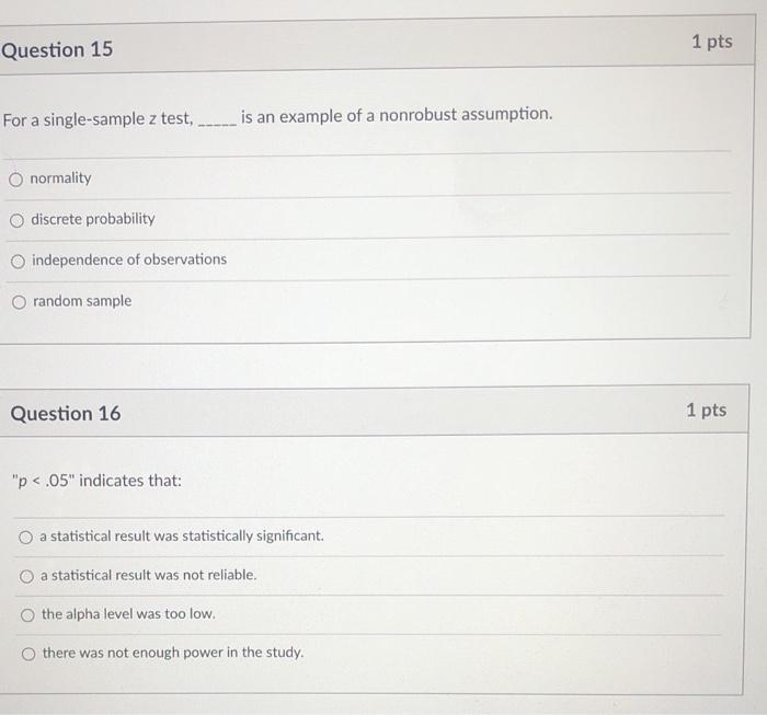 Solved Question 15 1 pts For a single-sample z test, is an | Chegg.com