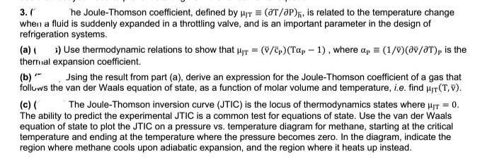 Solved 3. ( he Joule-Thomson coefficient, defined by | Chegg.com