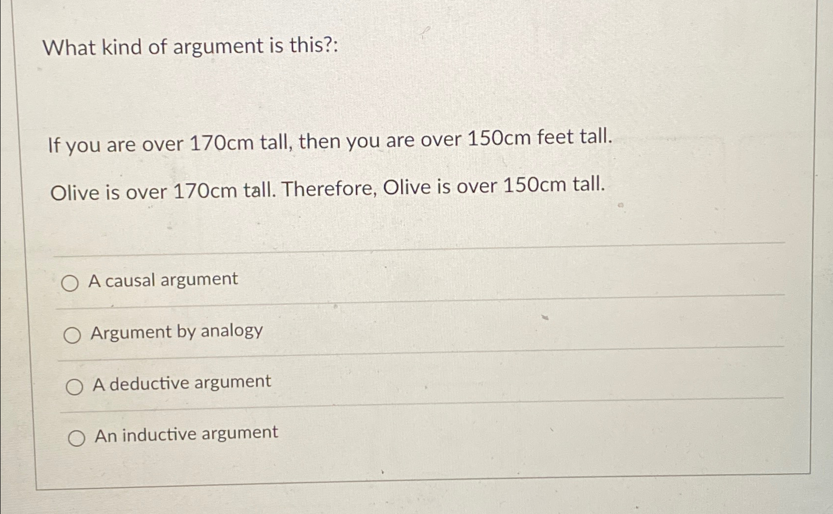 Solved What kind of argument is this?:If you are over 170cm | Chegg.com