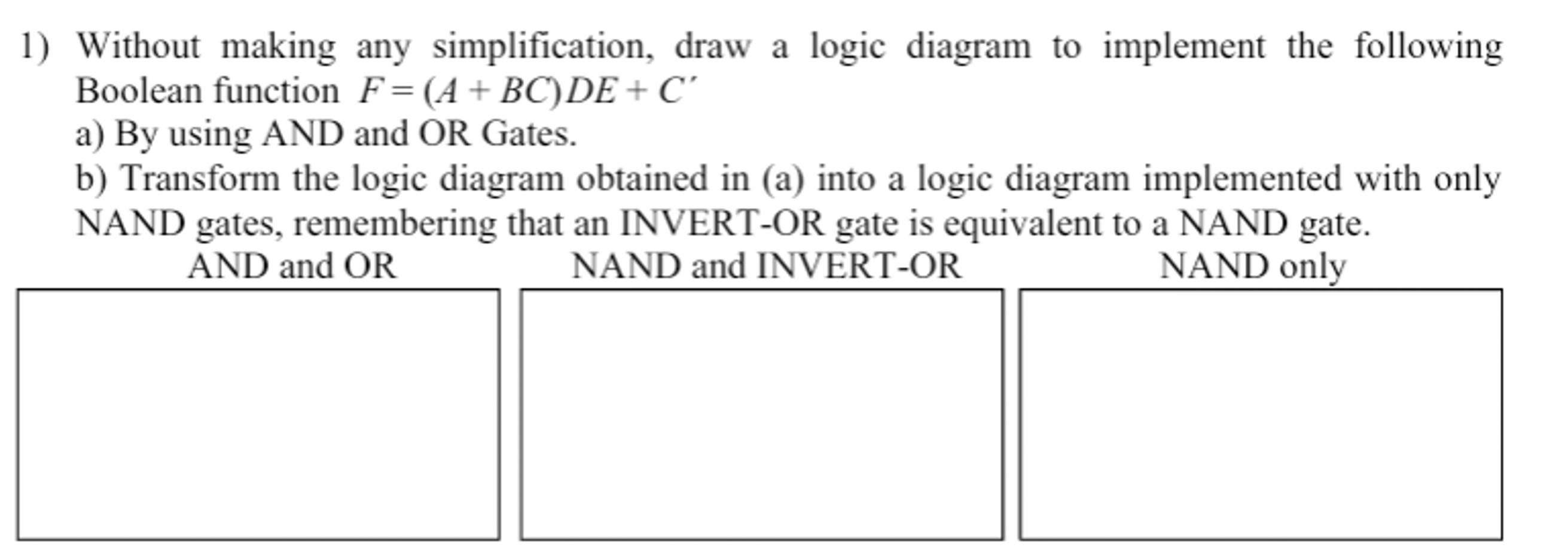 Solved Without making any simplification, draw a logic | Chegg.com